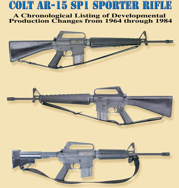 BOOK REVIEW: A Collectors Guide to the Colt AR-15 SP1 Sporter Rifle ...